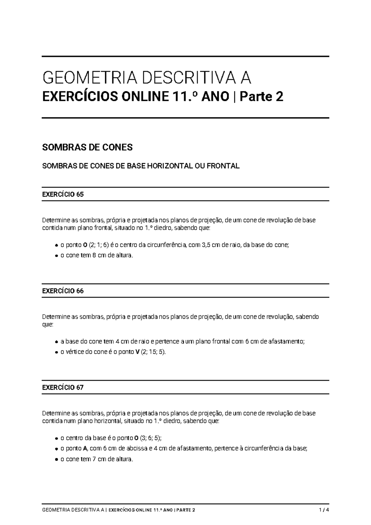 GEOMETRIA DESCRITIVA A - EXERCÍCIOS ONLINE 11.º ANO - SOMBRAS DE CONES ...