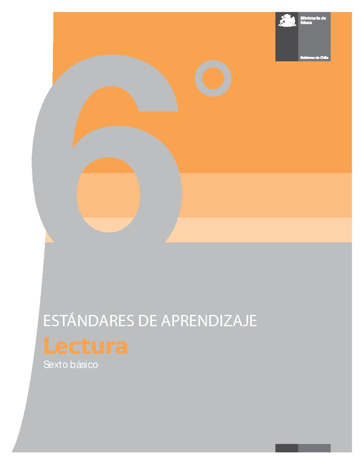 Estandares Lectura 6 Básico 2024 - Lectura Sexto básico ESTÁNDARES DE ...