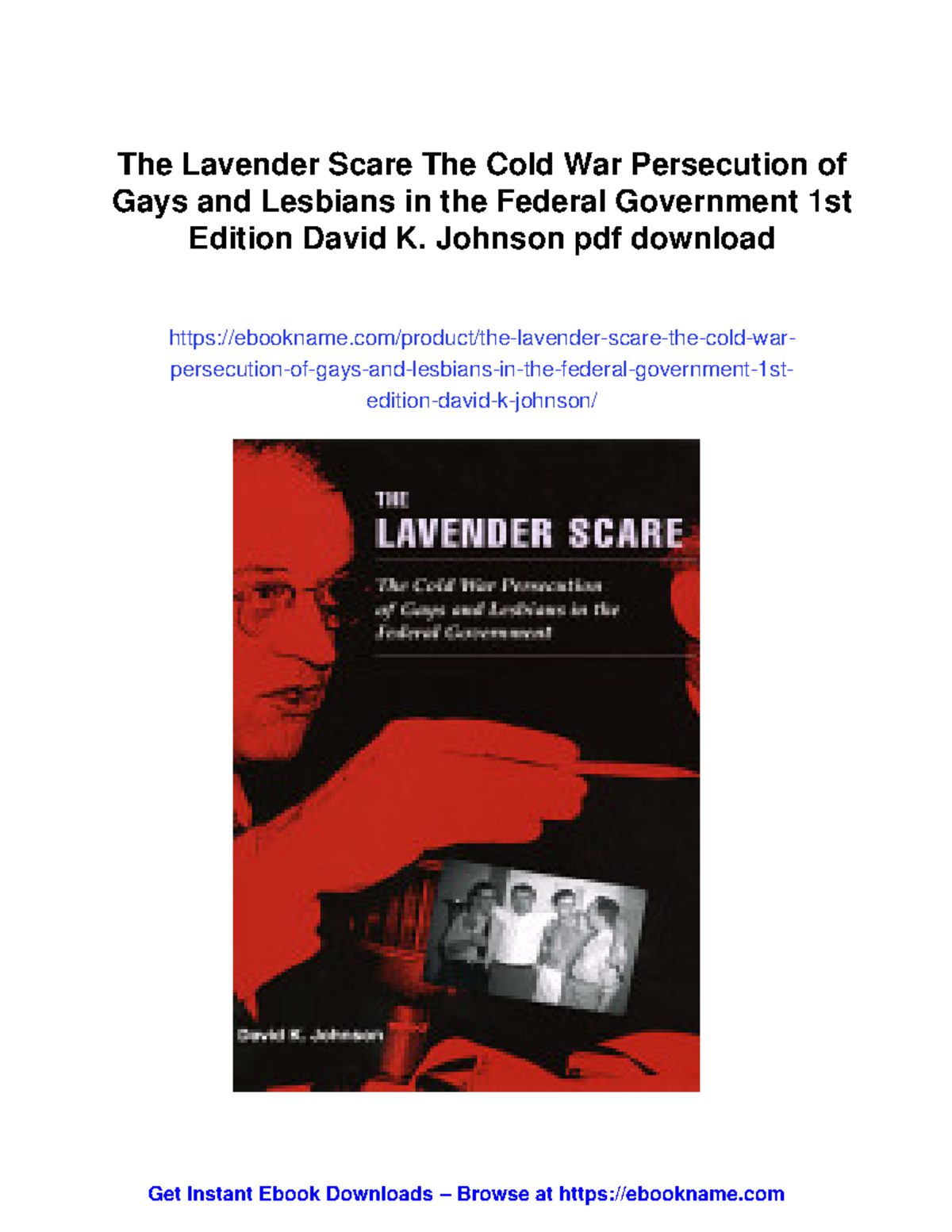 The Lavender Scare: Cold War persecution of LGBTQ+ in the federal ...