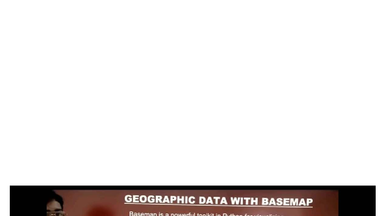 Basemap Toolkit for Geographic Data Visualization - Notes - Studocu
