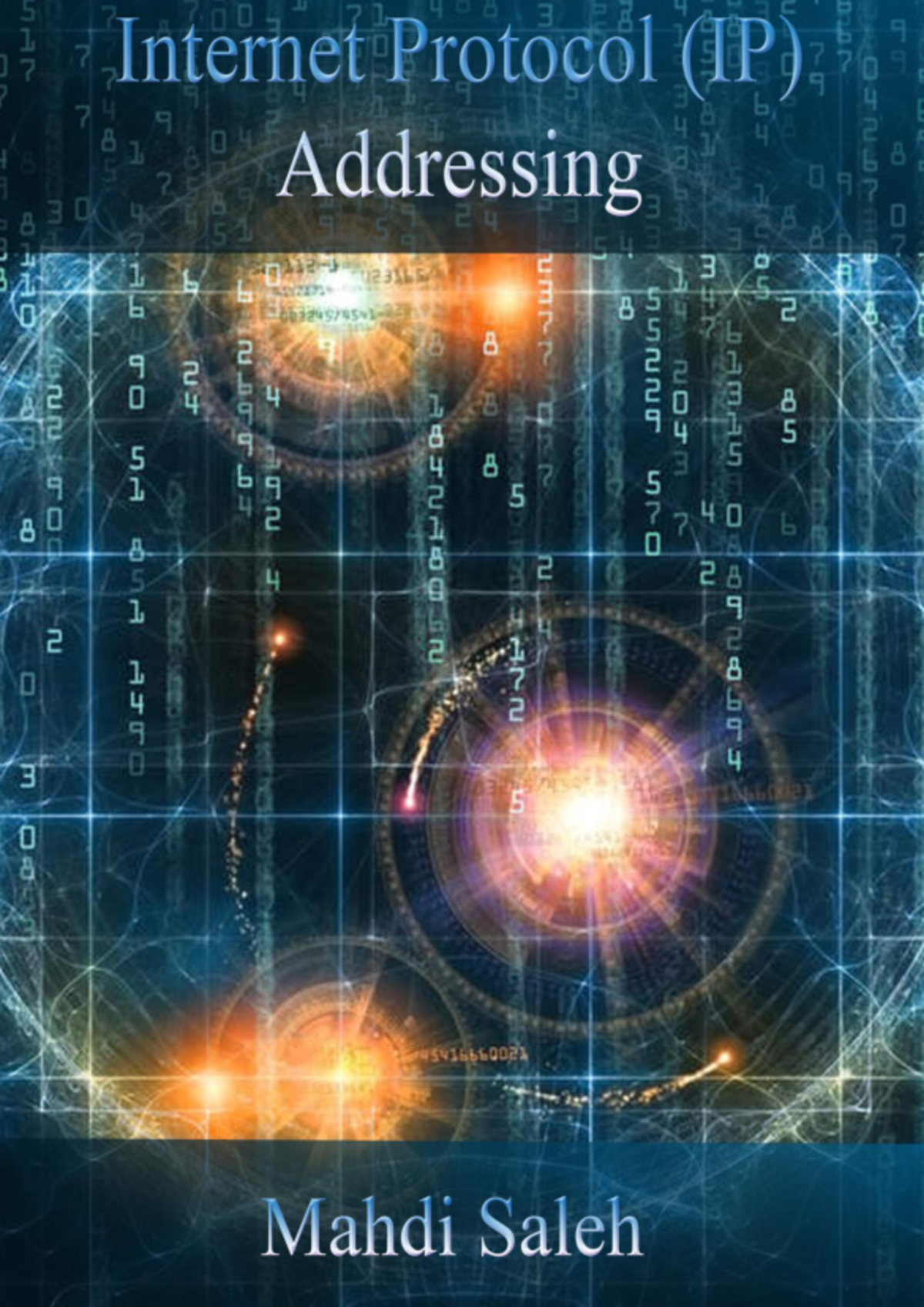 IP-Book - Internet Protocol - Internet Protocol (IP) Addressing Mahdi ...