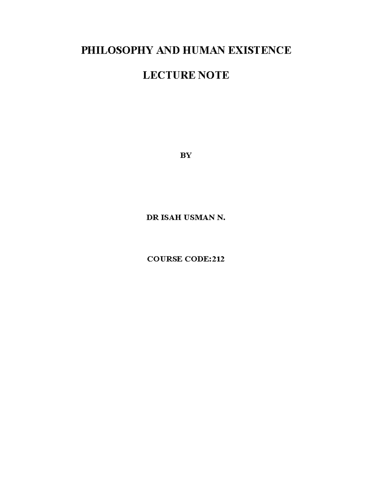 Philosophy and Human Existence: Lecture Notes (Course Code: 212) - Studocu