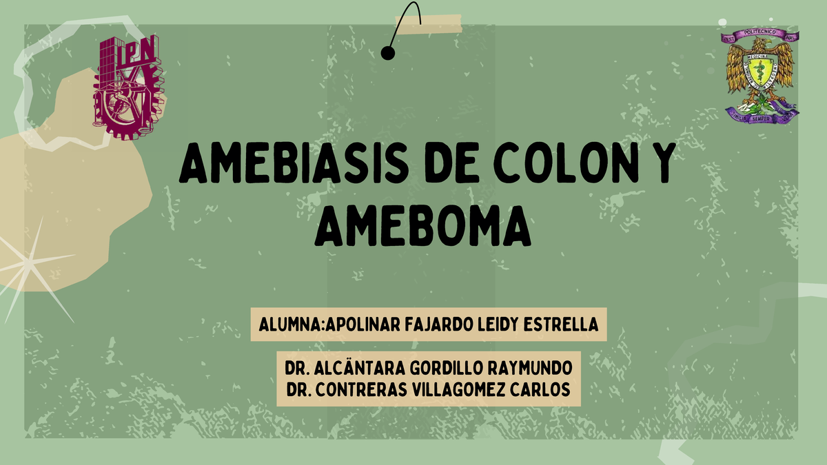 Título: Estudio sobre Amebiasis de Colon y Ameboma - Medicina 101 - Studocu