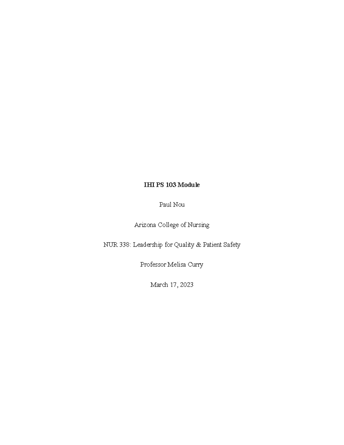 IHI PS 103: Examining Error Factors & Strategies in Healthcare ...