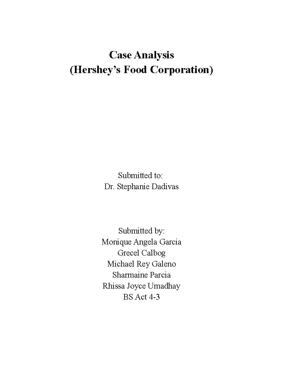 341359306 Hershey Case Analysis - Case Analysis (Hershey’s Food ...