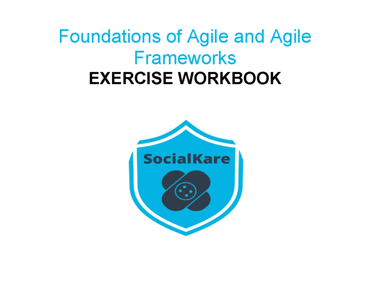 Foundations of Agile: Exercise Workbook for AGND-C1 (9/14/20) - Studocu