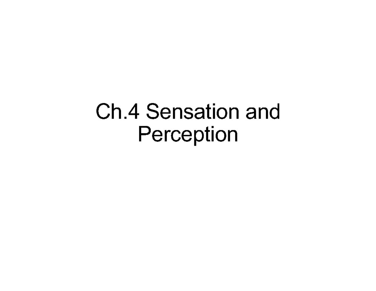 Chapter 4 Sensation and Perception: Auditory & Other Senses Notes - Studocu