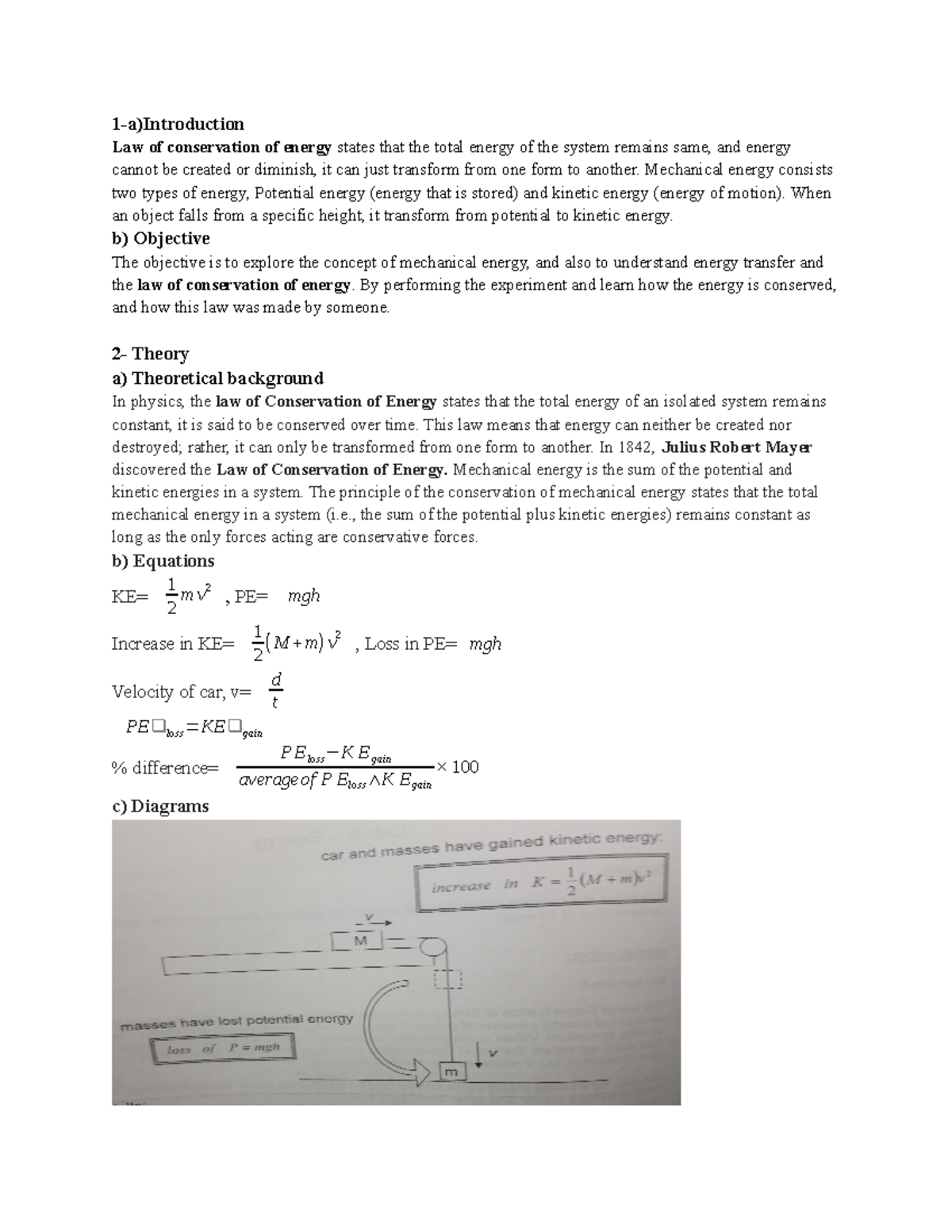 LAB #8 - Lab report - Law of conservation of energy states that the ...