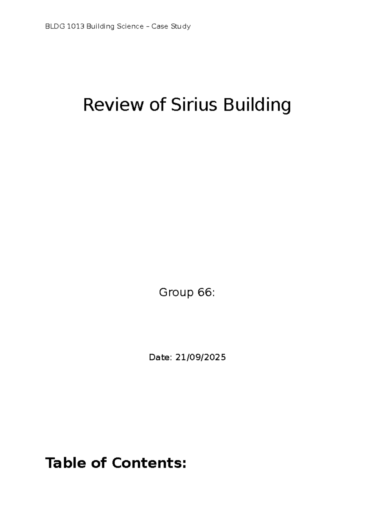 BLDG 1013 Building Science Case Study: Analysis of Sirius Building Group 66 - Studocu