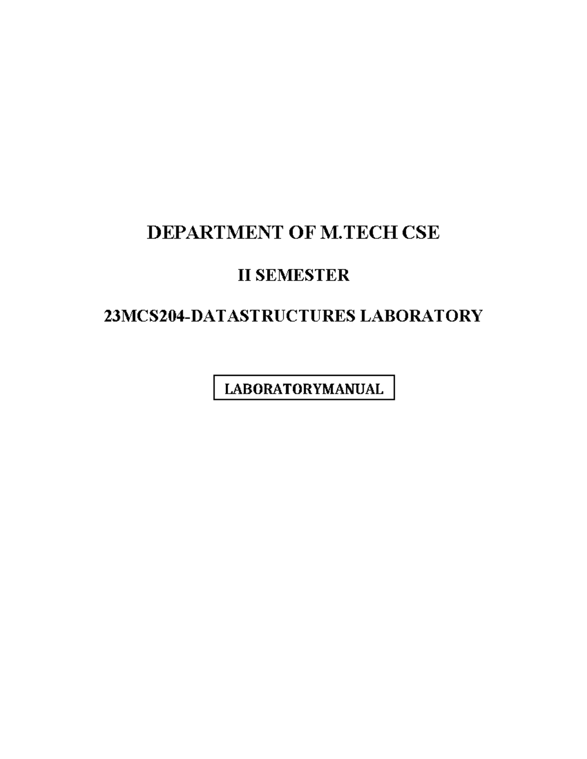 Data Structure Lab Manual - DEPARTMENT OF M CSE II SEMESTER 23MCS204 ...