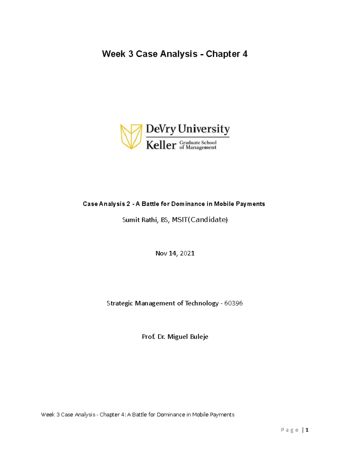 Week 3 Case Analysis - Ch. 4: Mobile Payments Dominance Battle - Studocu