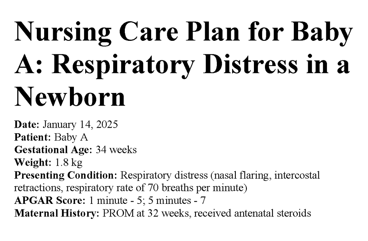 Nursing Care Plan for Baby A: Addressing Respiratory Distress in a ...