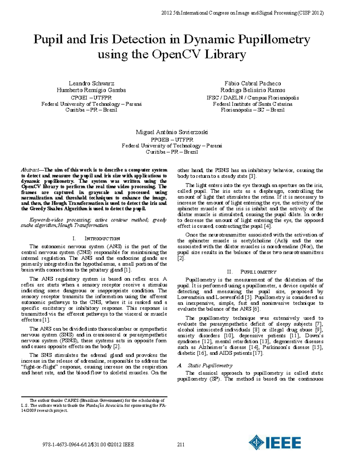 Pupil and Iris Detection in Dynamic Pupillometry Using OpenCV (CISP ...