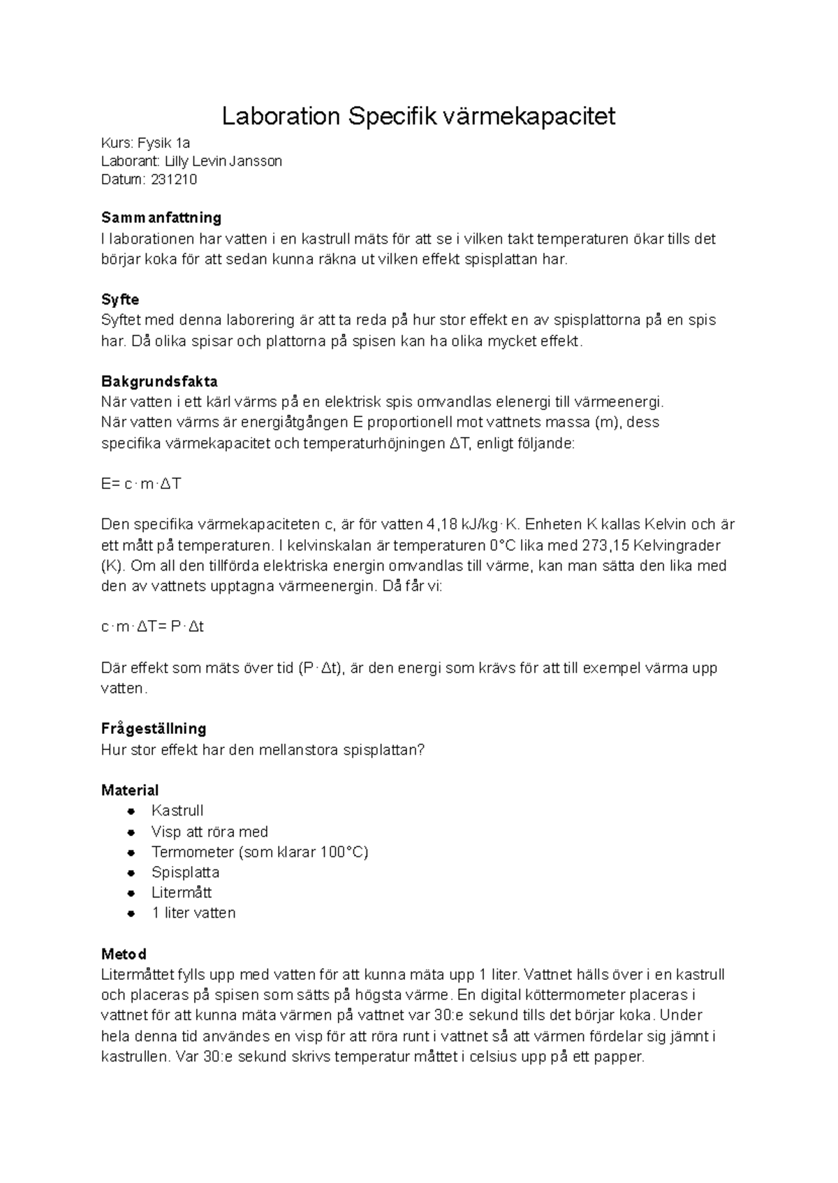 Laboration 4: Specifik Värmekapacitet i Fysik 1a - Studocu