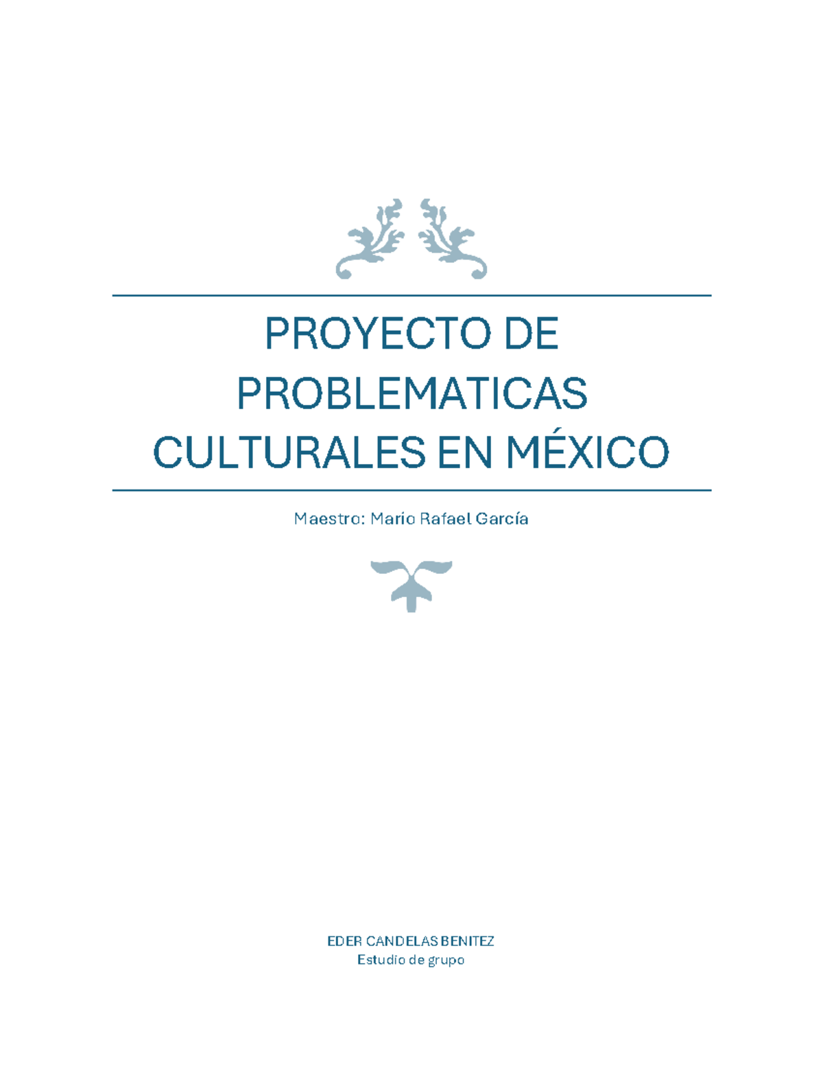 Proyecto de Problemáticas Culturales en México: Incel, Machismo y ...
