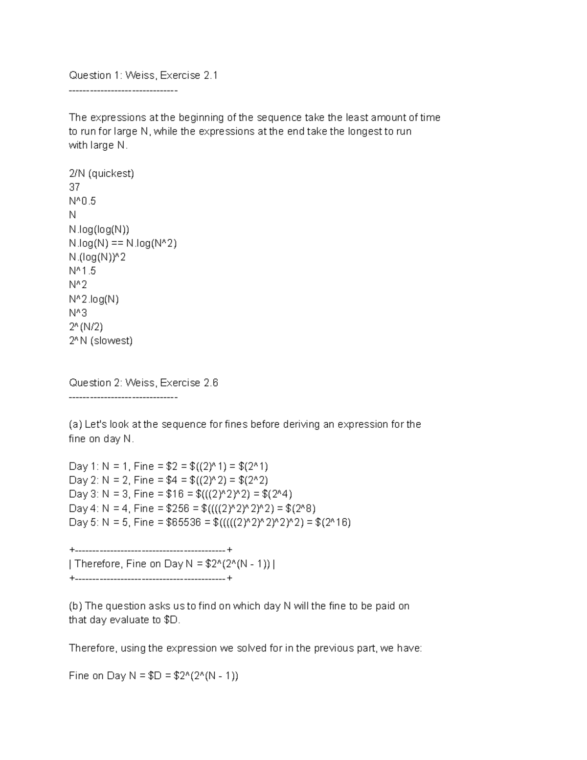 COMS W3134 - HW1 - Solutions - Question 1: Weiss, Exercise 2. The ...