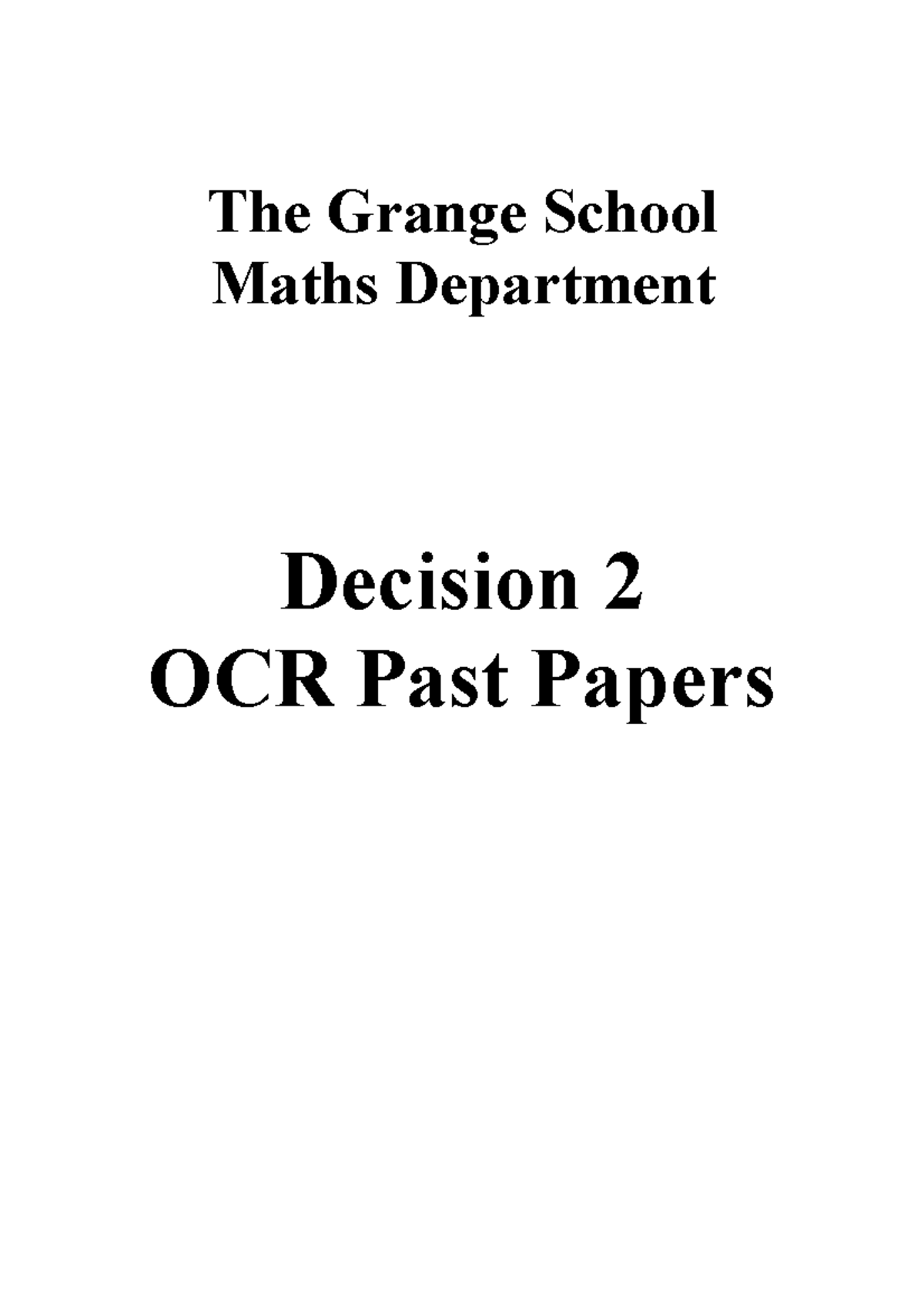 D2 Past Paper Booklet 2010 - The Grange School Maths Department ...