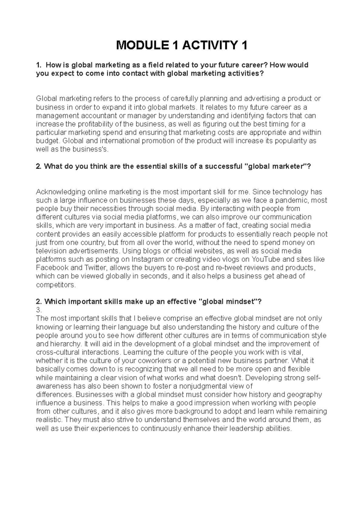 Module 1 Activity - 1 - MODULE 1 ACTIVITY 1 1. How is global marketing ...