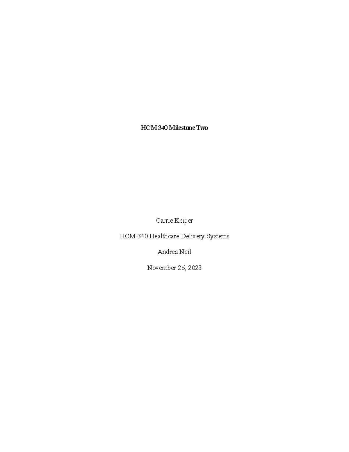 HCM 340 Milestone Two: Analyzing the Wounded Warrior Project's Impact ...