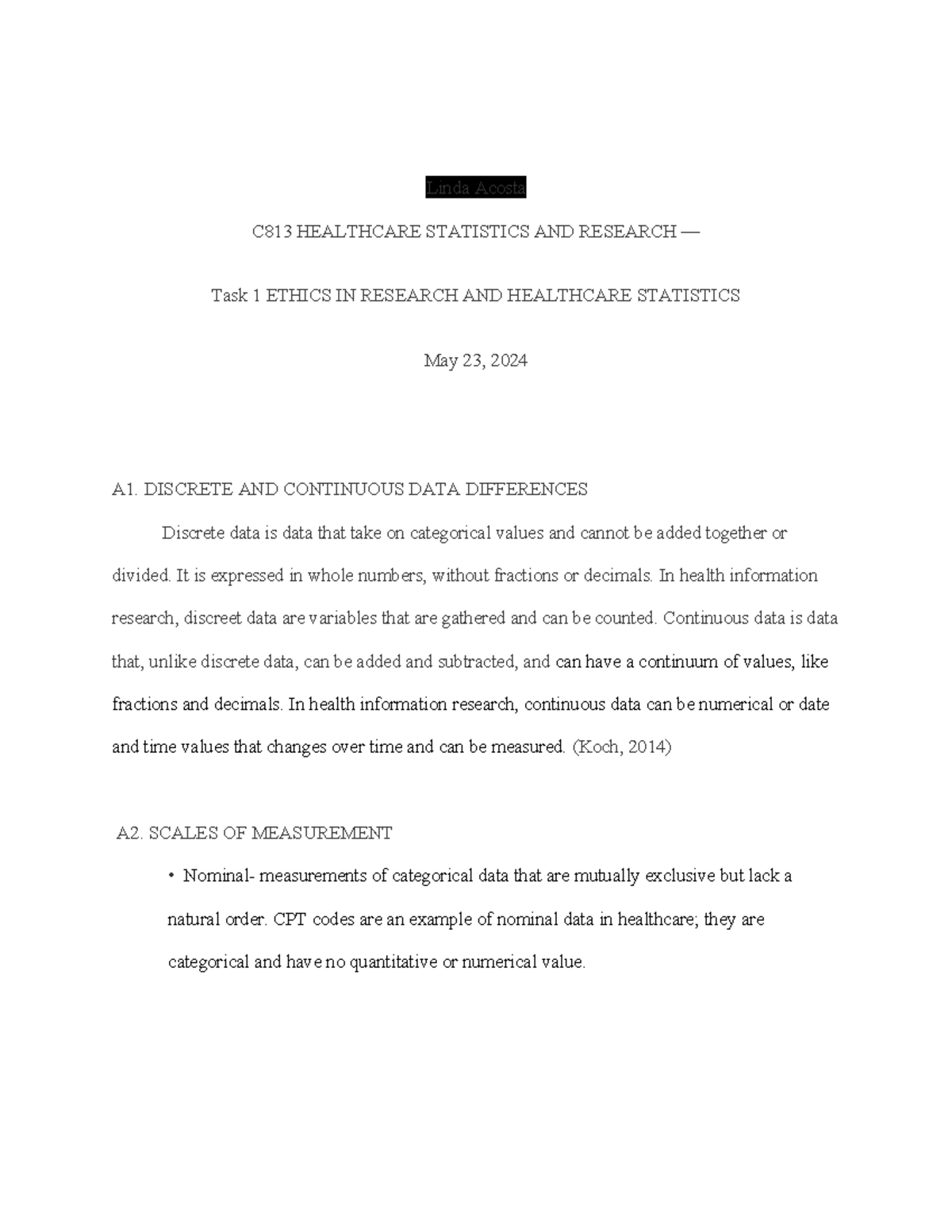 C813 Healthcare Statistics & Research: Task 1 - Ethics in Data Analysis ...