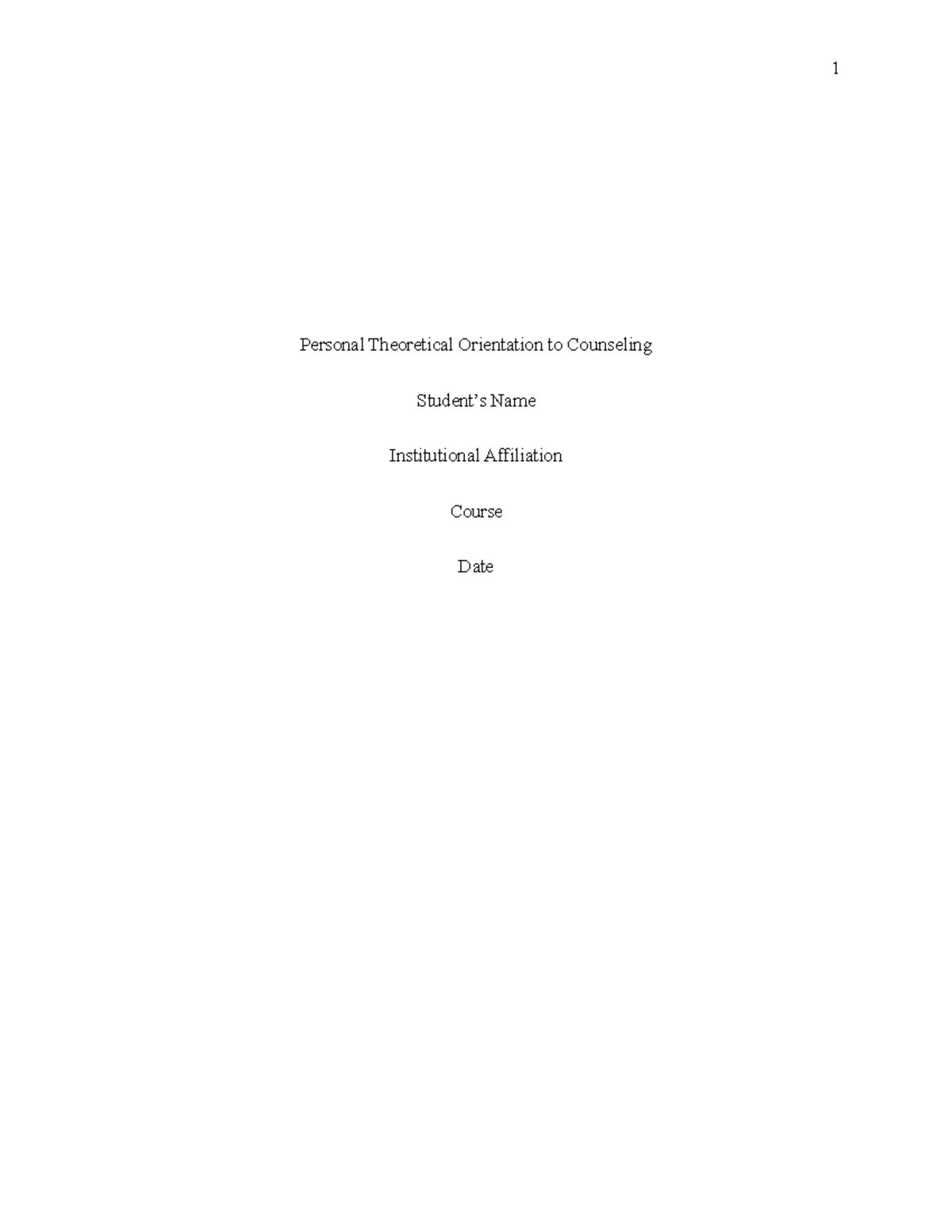 Personal Theoretical Orientation to Counseling - Personal Theoretical ...