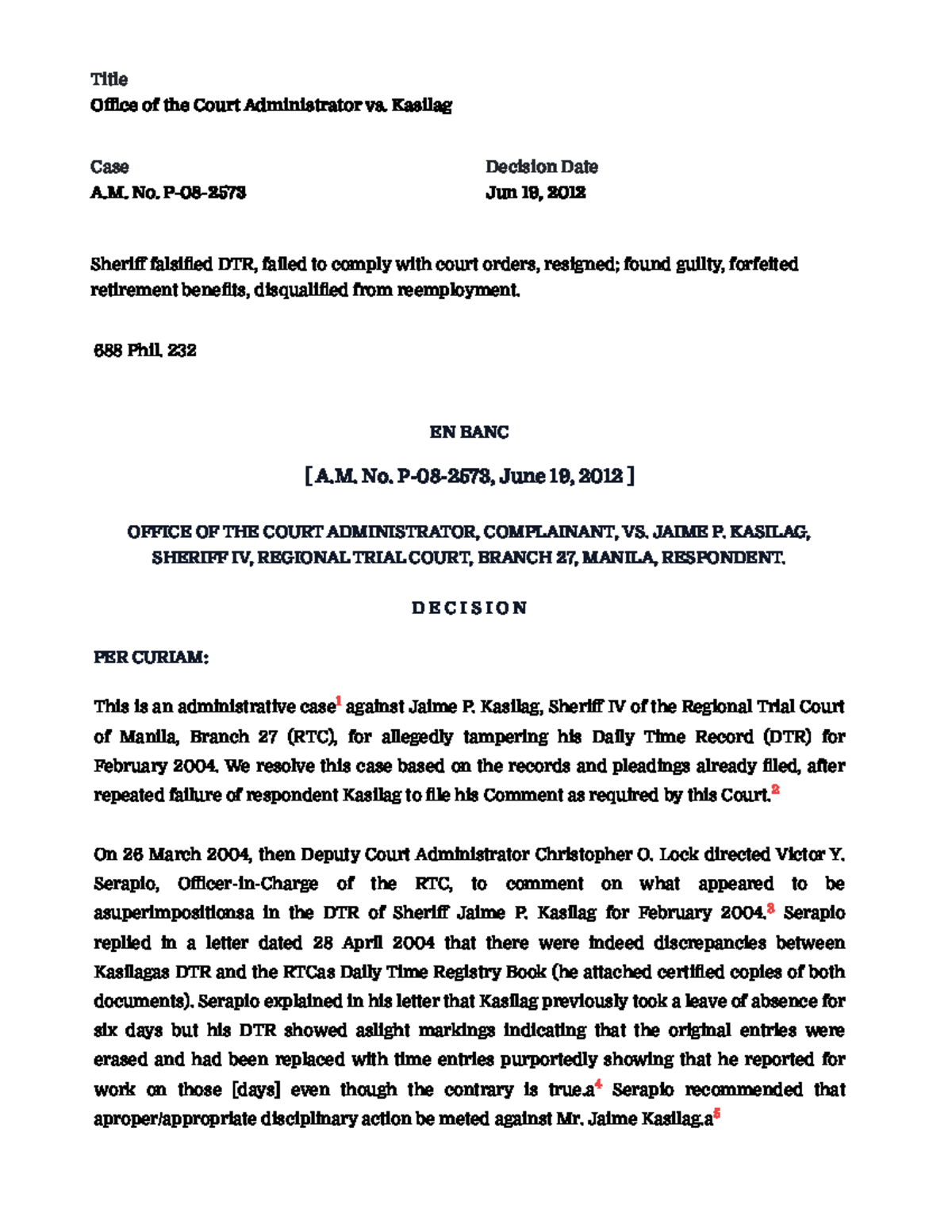 Office of the Court Administrator vs. Kasilag, A.M. No. P-08-2573 ...