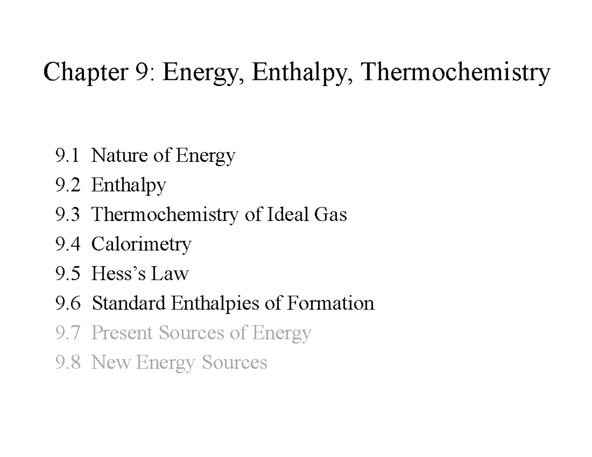 Chapter 9: Energy, Enthalpy, and Thermochemistry (Chem 101) - Chapter 9 ...