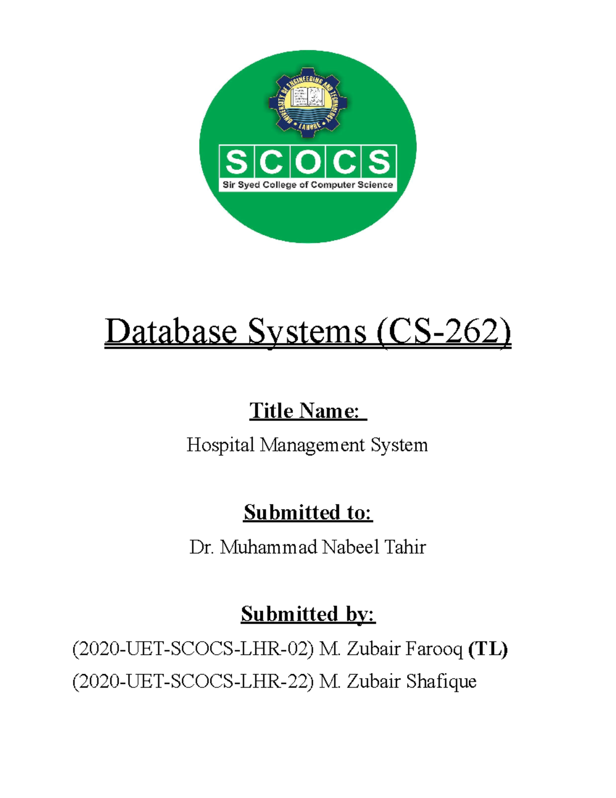 CS-262 Hospital Management System Project Report and SQL Queries - Studocu