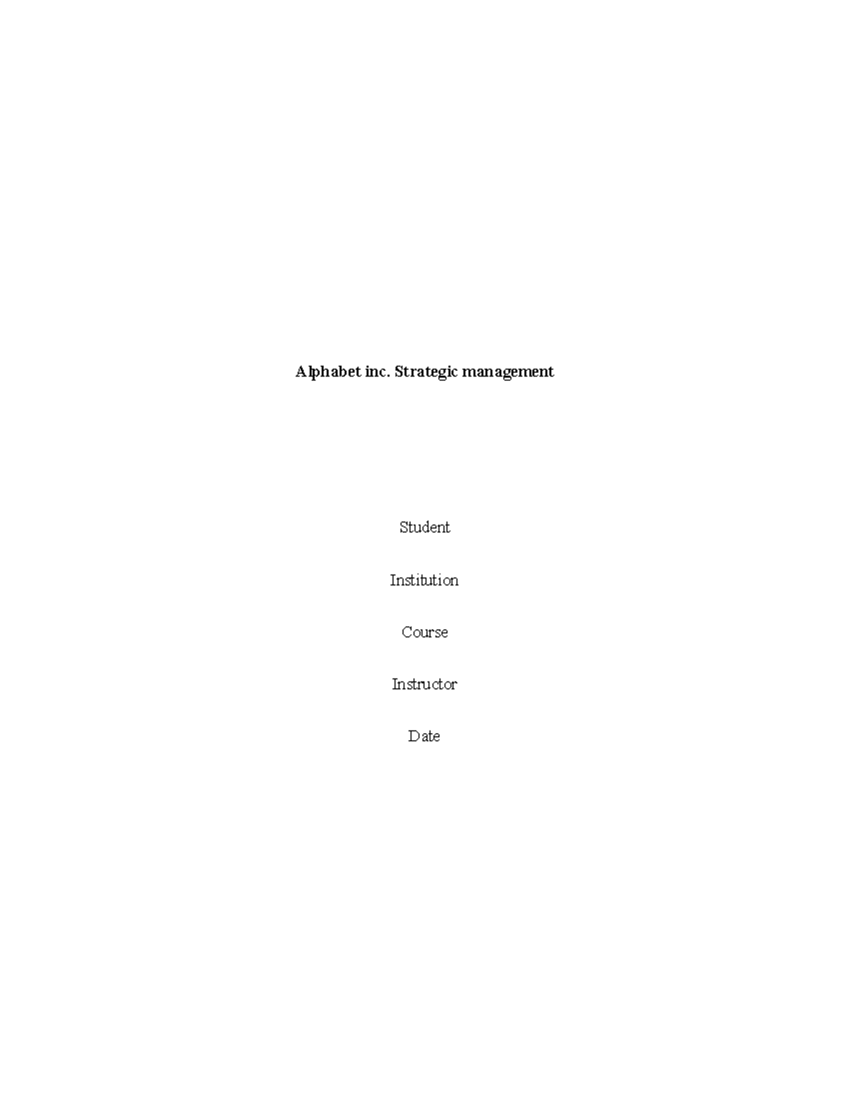 Alphabet inc. Strategic management - Alphabet inc. Strategic management ...