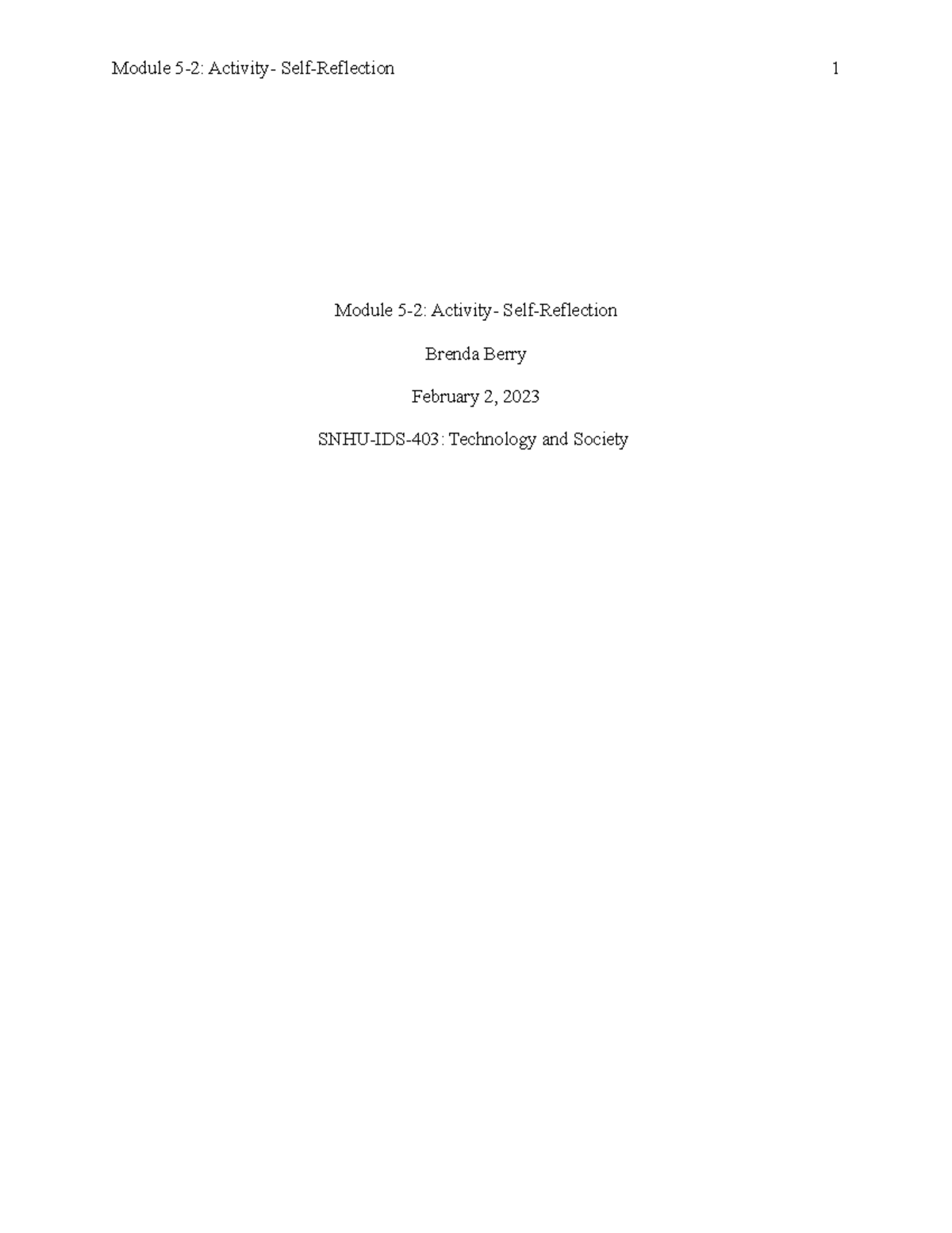 IDS 403: 5-2 Activity - Reflections on Technology and Social Media ...