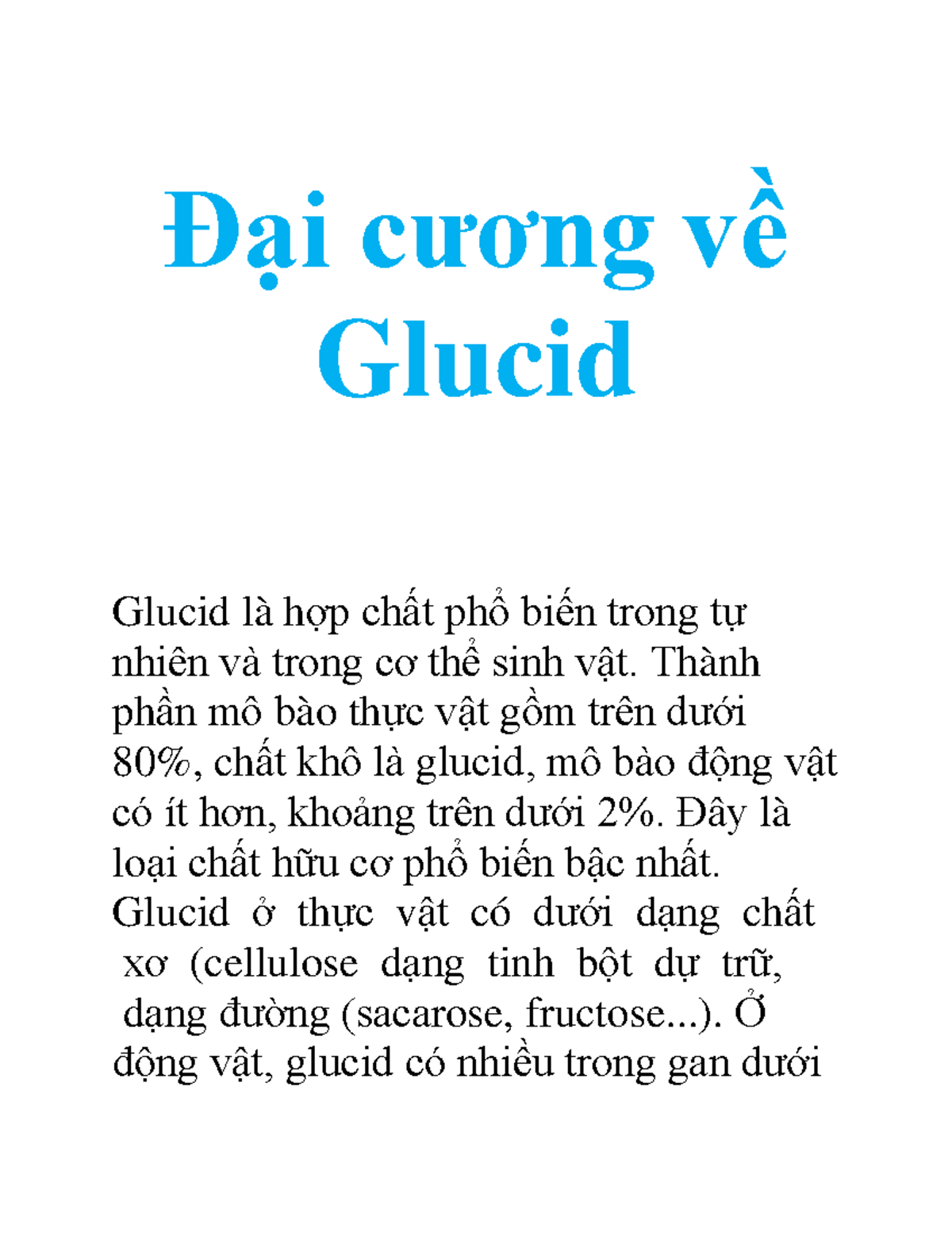 Di cng v Glucid - Đại cương về Glucid Glucid là hợp chất phổ biến trong ...