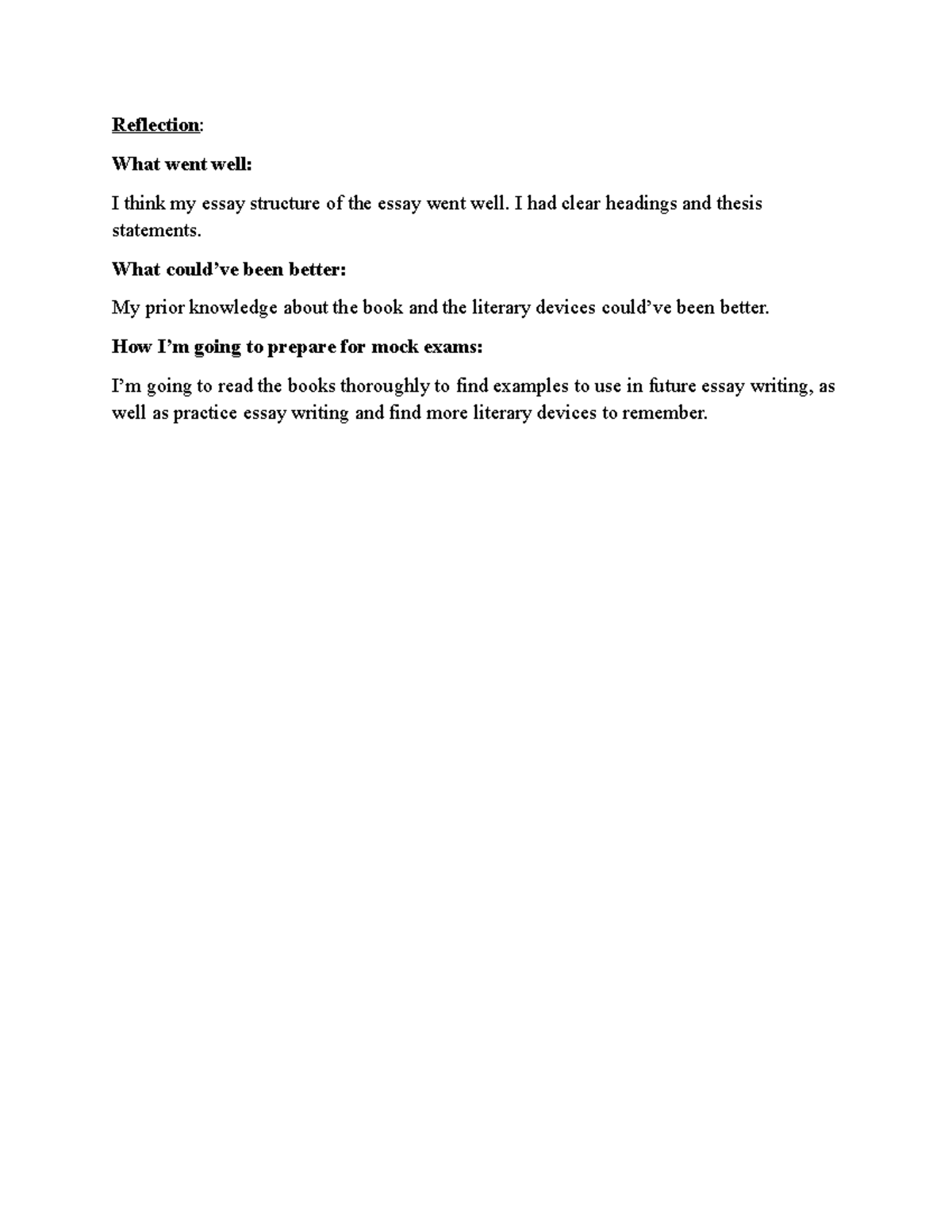 Reflection - EN 205 - Reflection: What went well: I think my essay ...