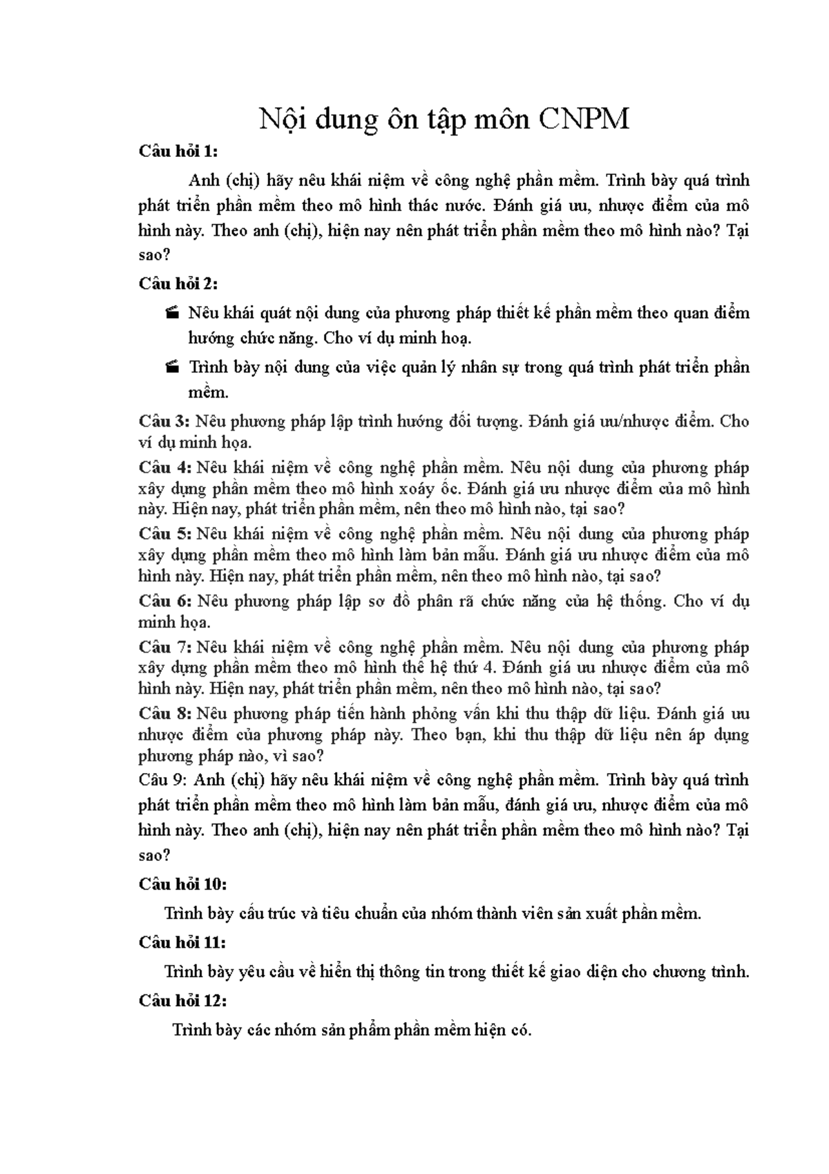Nội dung ôn tập môn CNPM - ôn tập vấn đáp môn Nhập môn CNPM - Nội dung ôn tập môn CNPM Câu hỏi 1 ...