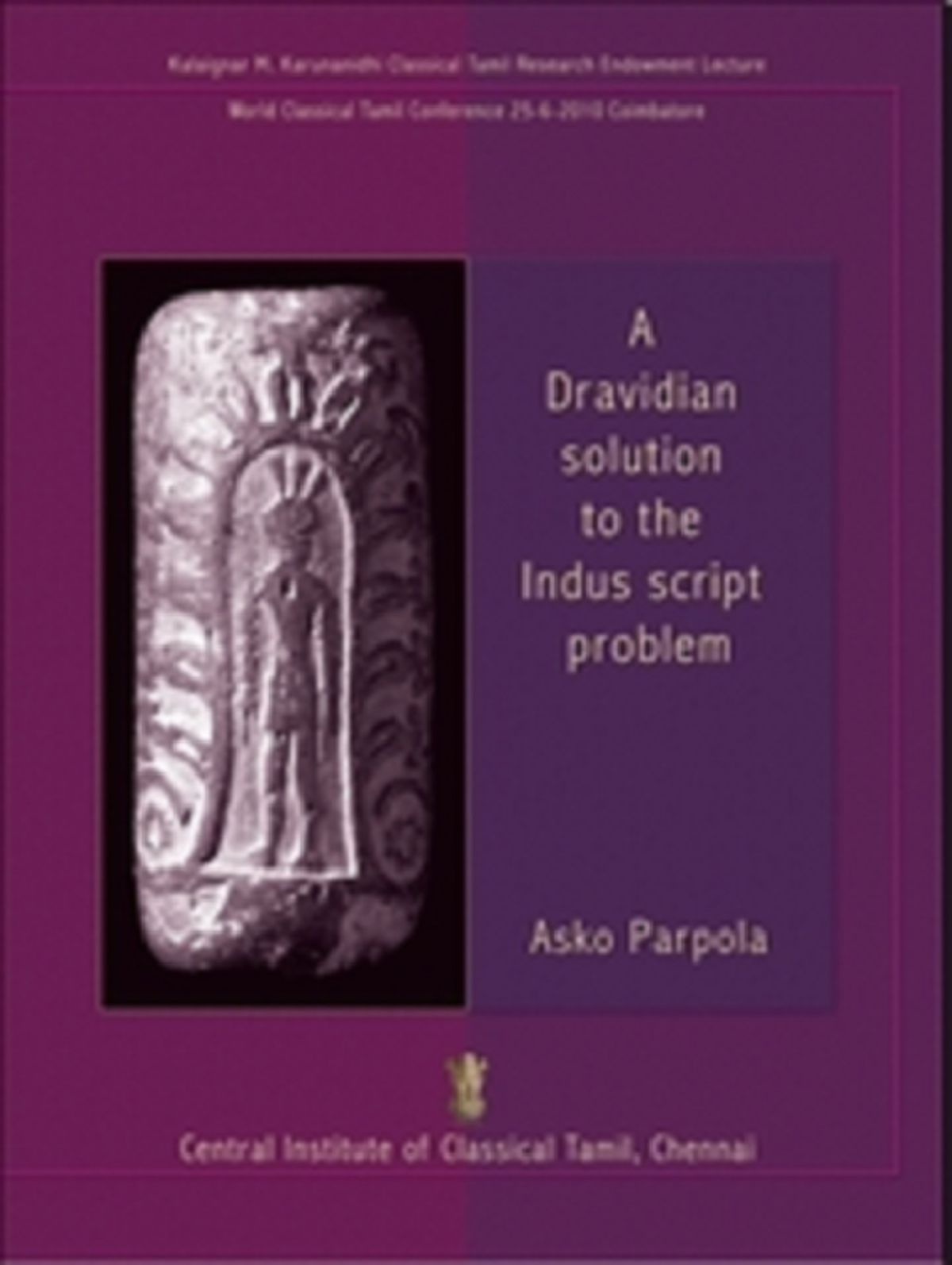 A Dravidian Approach to Deciphering the Indus Script Problem - Studocu