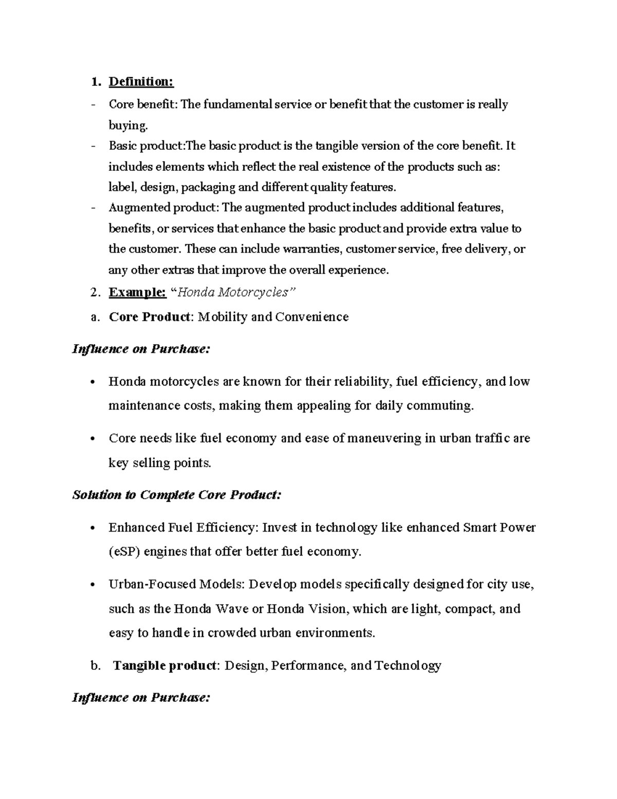 Three levels of product - 1. Definition: - Core benefit: The ...