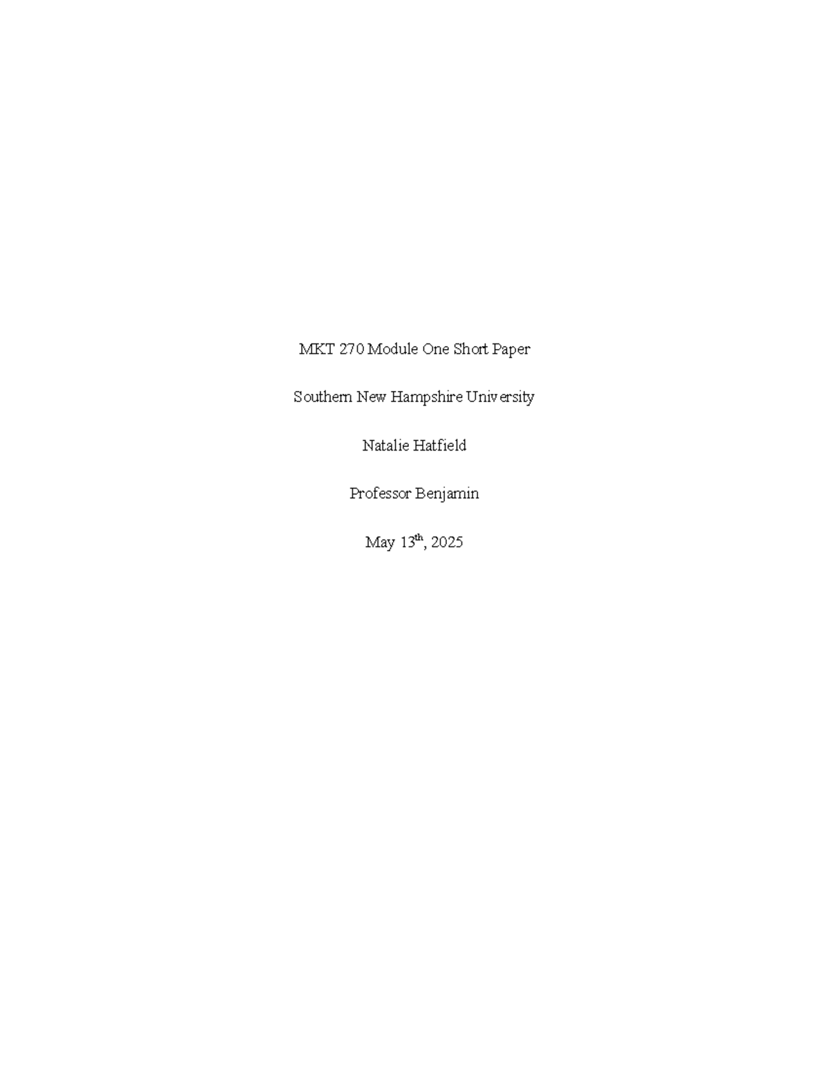 MKT 270 Module 1 Short Paper: Essential Selling Skills for Account ...