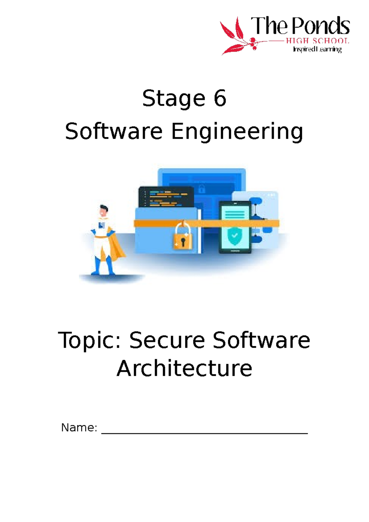 Stage 6 Software Engineering: Secure Software Architecture Revision ...