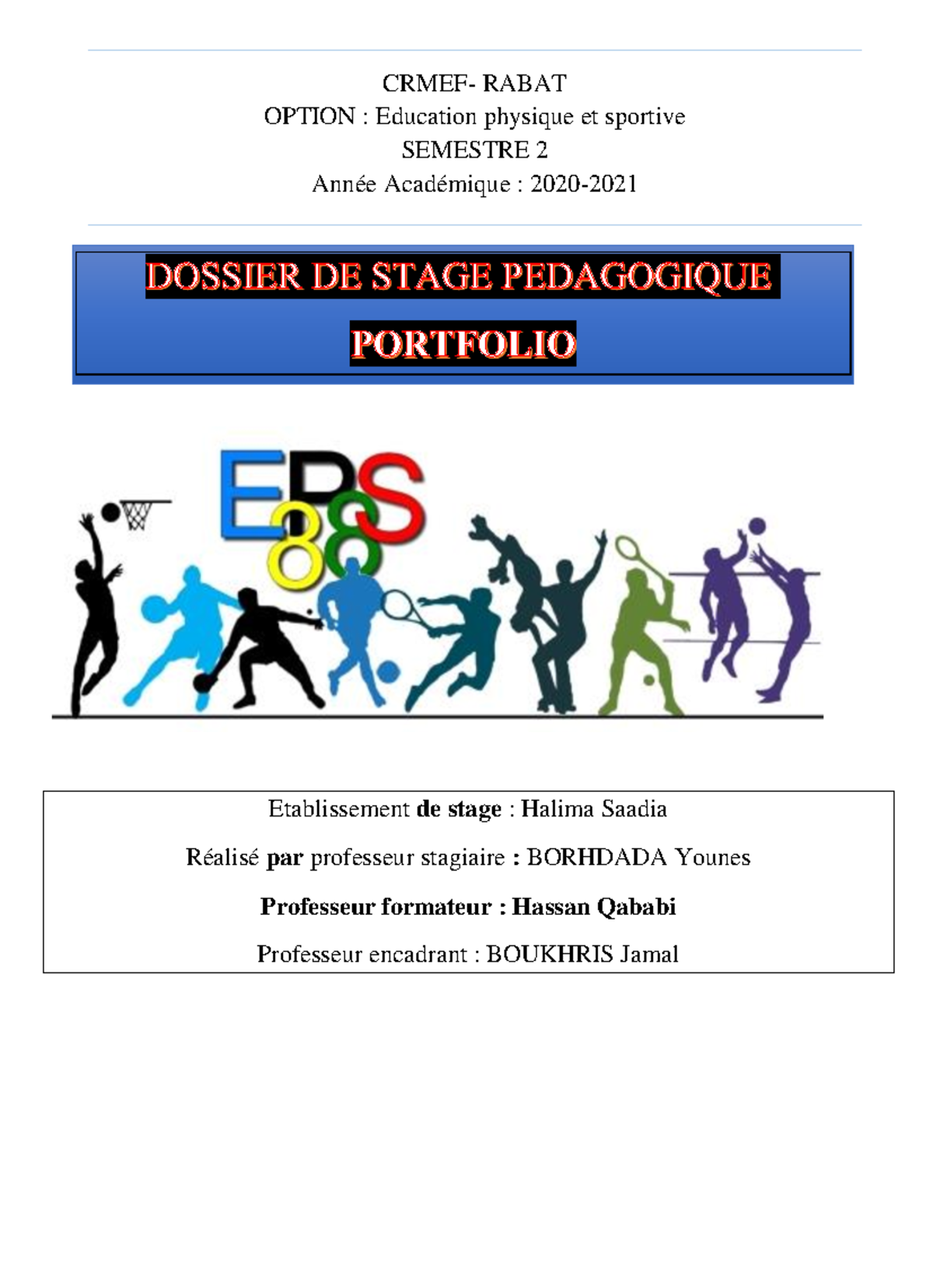 Rapport de stage Younes portfolio - Etablissement de stage : Halima ...