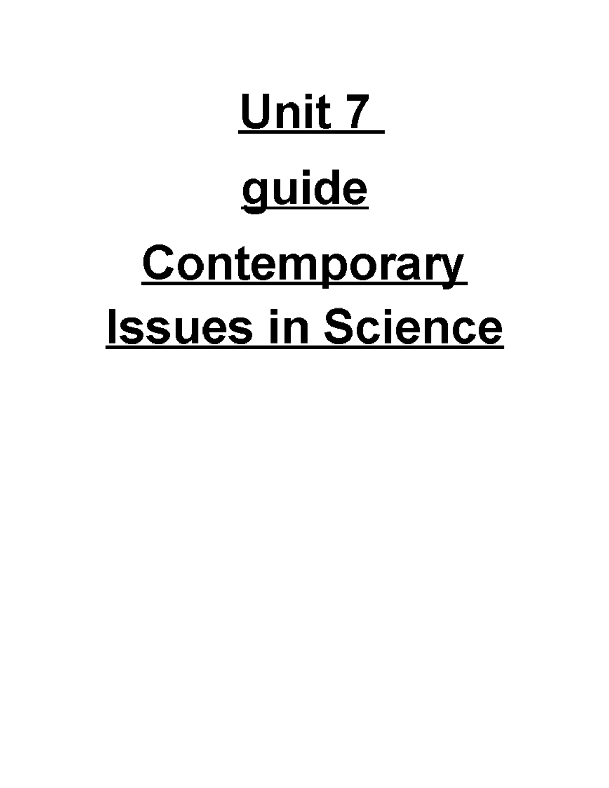 Unit 7 Guide: Contemporary Issues in Science LAA - Studocu