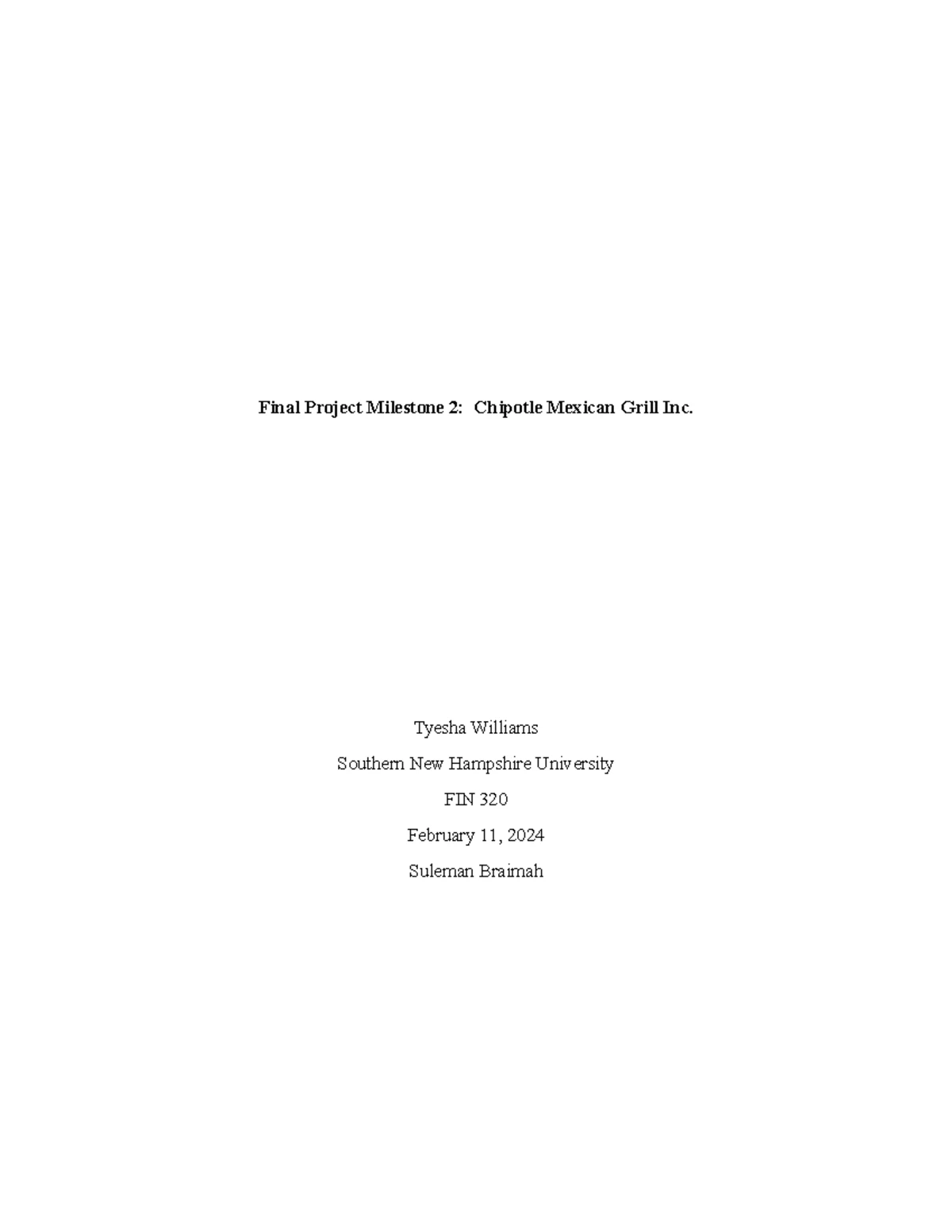 Fin 320 Milestone 1: Financial Analysis of Chipotle Mexican Grill - Studocu