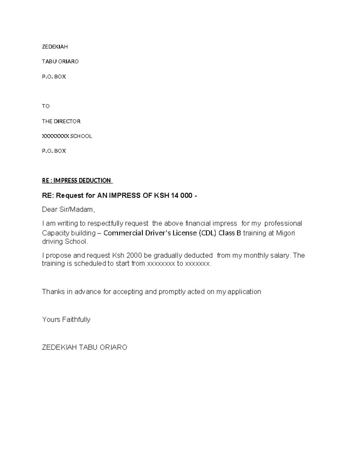 Impress letter - ZEDEKIAH TABU ORIARO P. BOX TO THE DIRECTOR XXXXXXXX ...