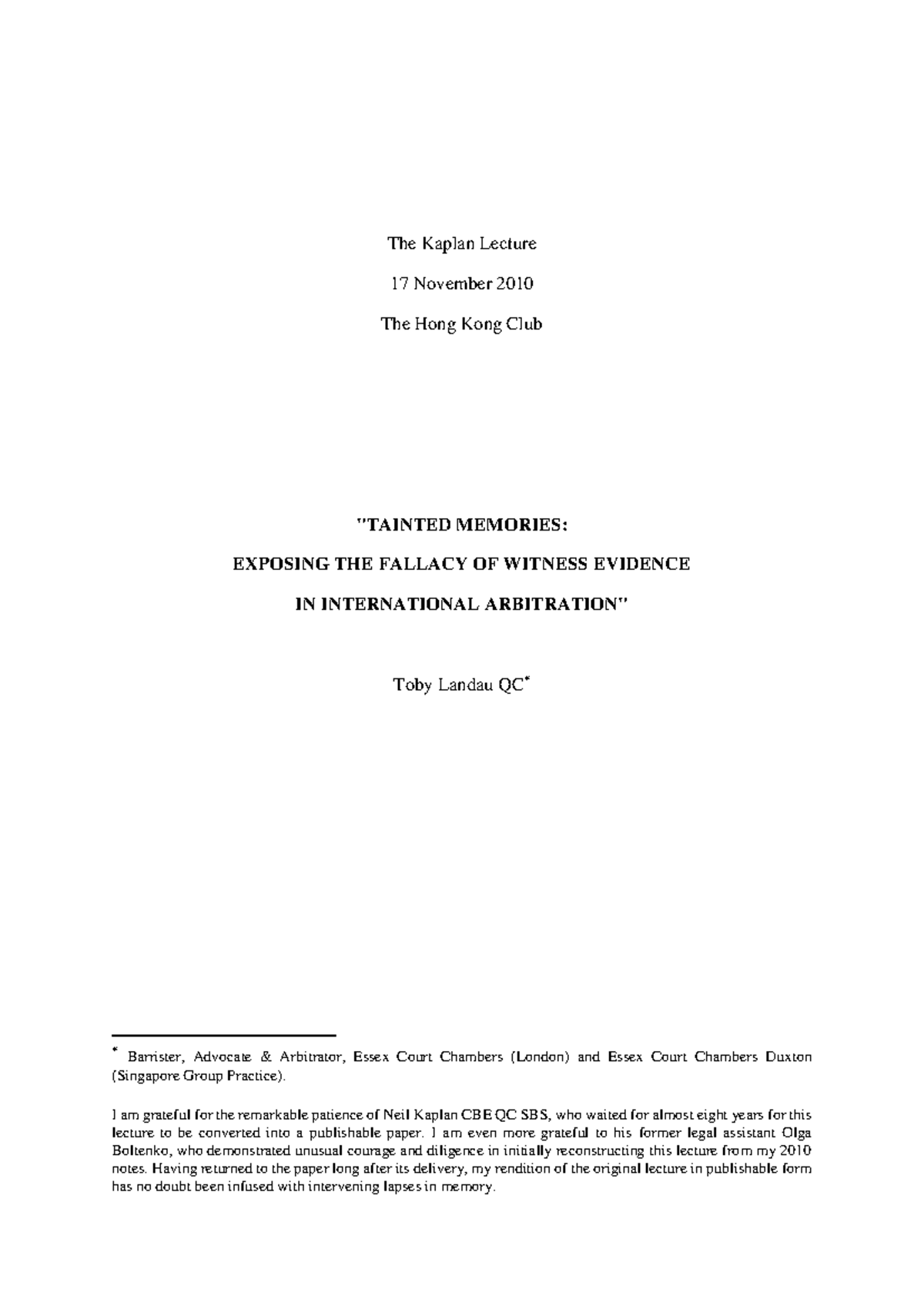 Tainted Memories: Fallacy of Witness Evidence in Int'l Arbitration ...