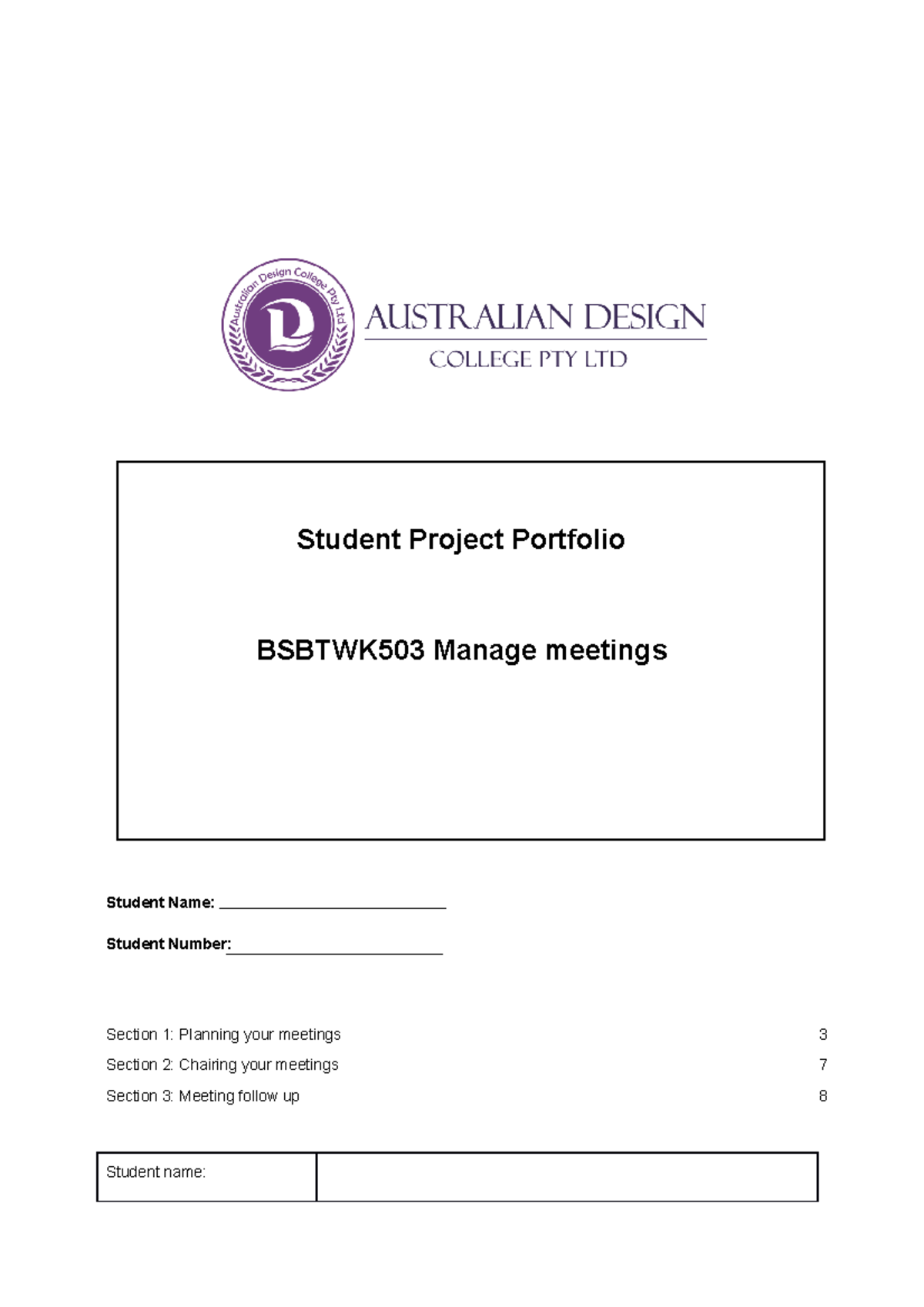 BSBTWK503 Meeting Management Project Portfolio & Outcomes Report - Studocu