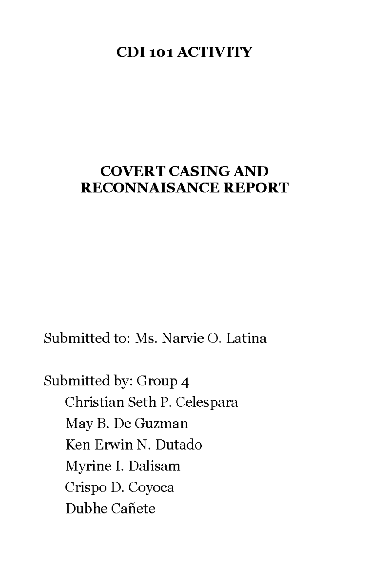 CDI 101 Covert Casing & Reconnaissance Report - Group 4 - Studocu