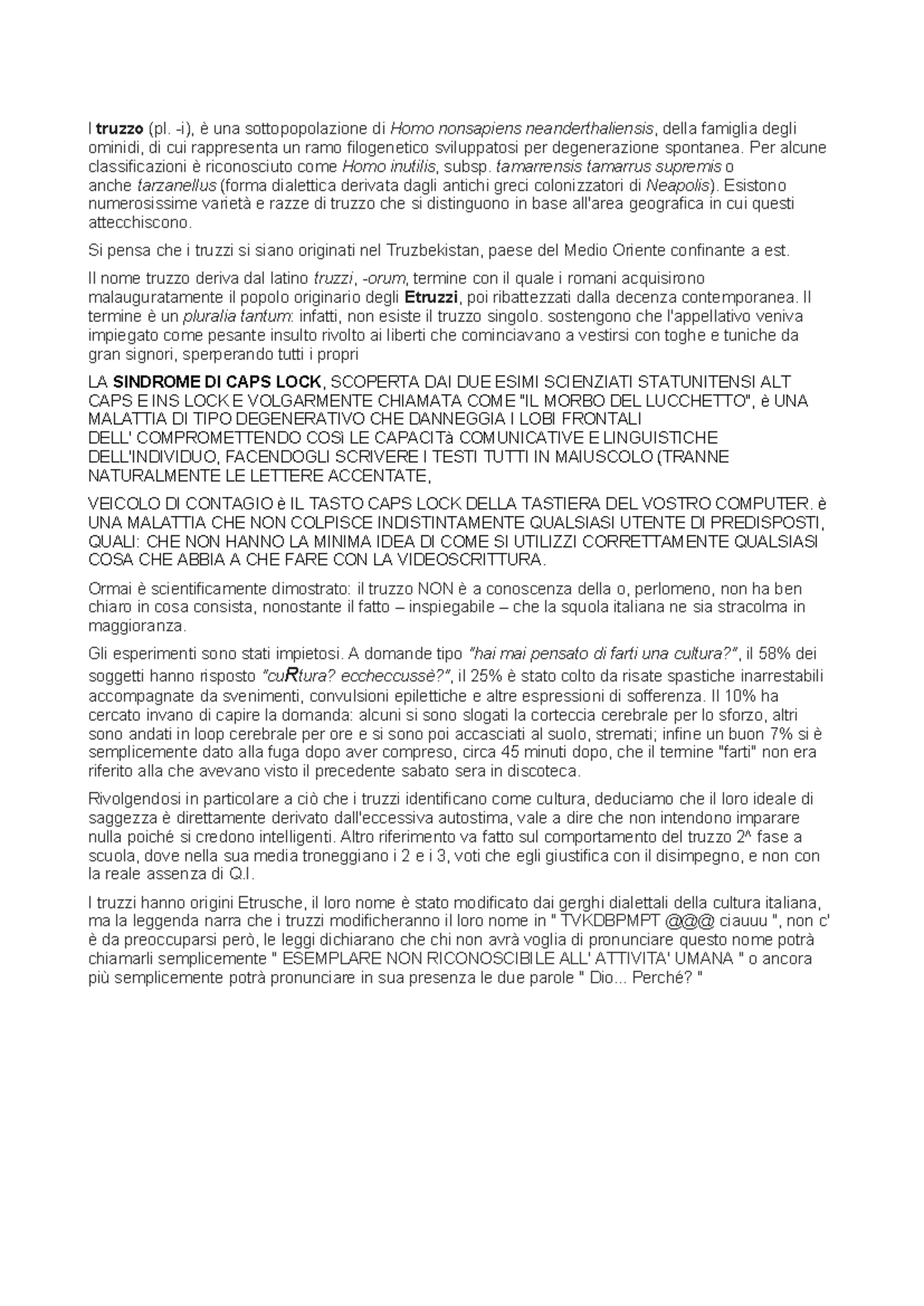 Sindrome di Caps Lock - l truzzo (pl. -i), è una sottopopolazione di ...