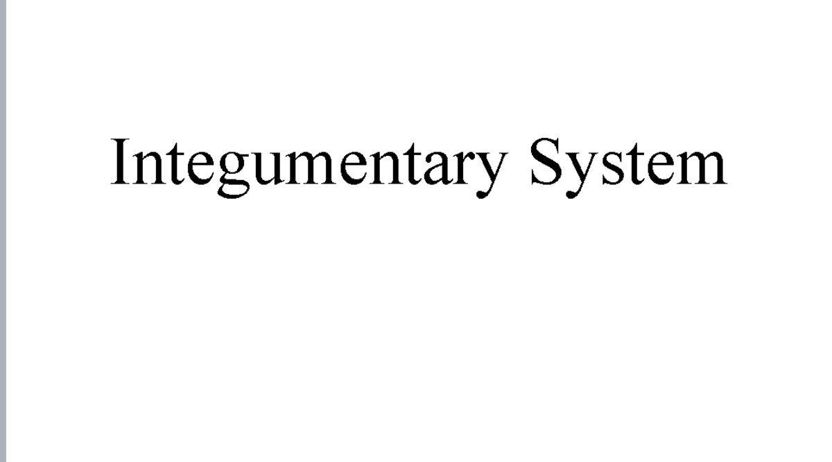 Functional Human Anatomy integ - Integumentary System The integumentary ...