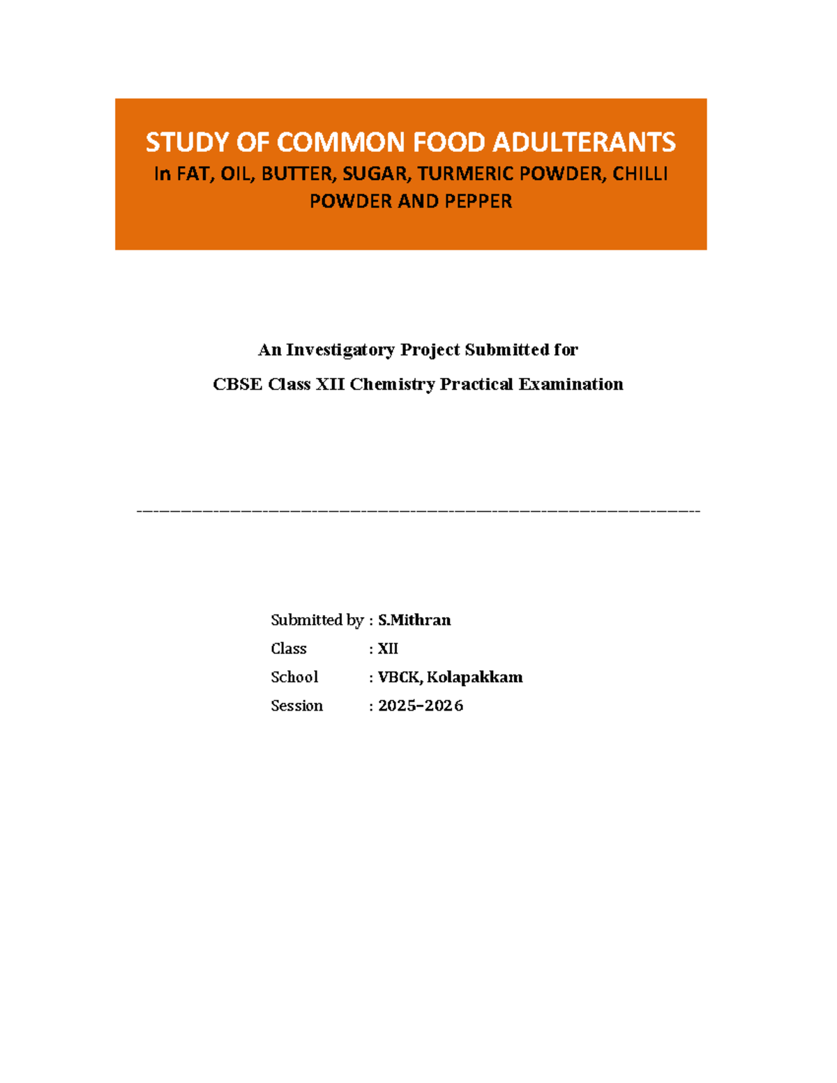 Study of Common Food Adulterants: CBSE Class XII Chemistry Project ...