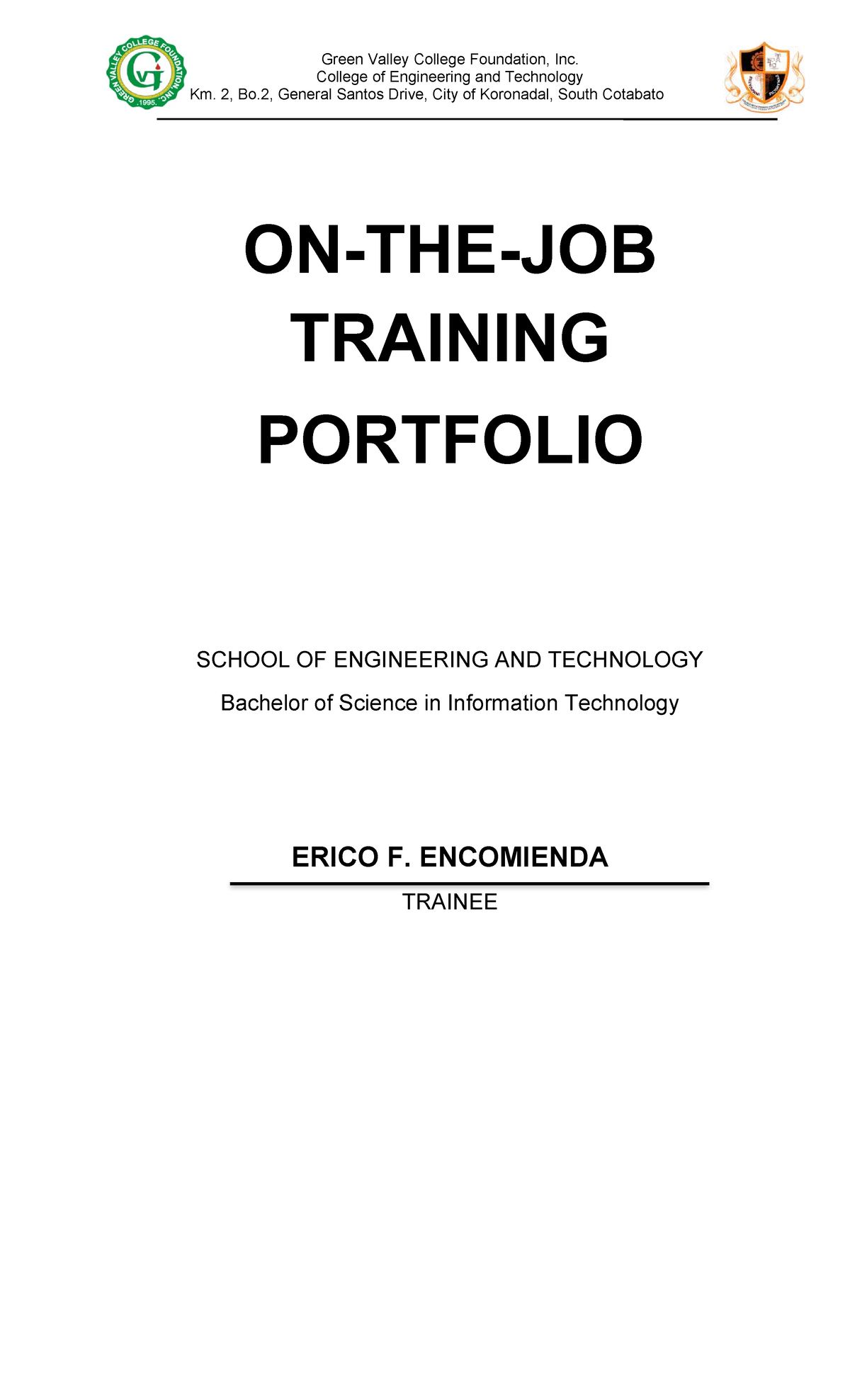 Training Portfolio for BS in IT - OJT Experience of Erico F. Encomienda ...