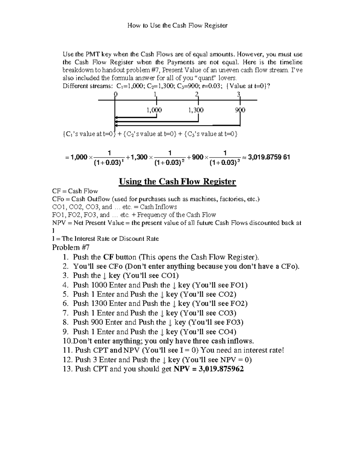 How to Use the Cash Flow Register - However, you must use the Cash Flow ...