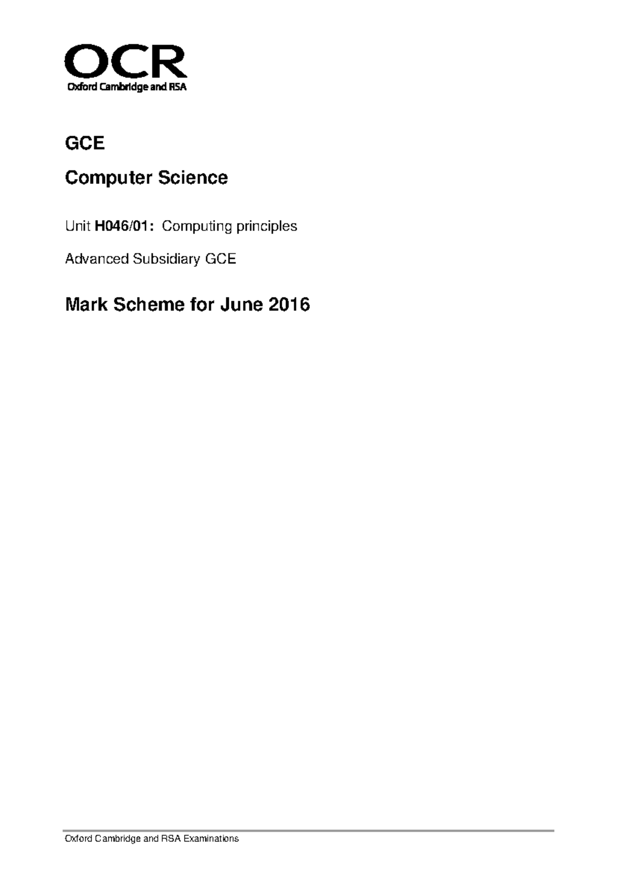 GCE Computer Science AS Unit: Computing Principles Mark Scheme June 2016 - Studocu